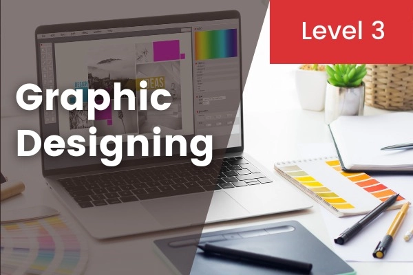 Graphic Designing (Level 3) | Online Live Learning